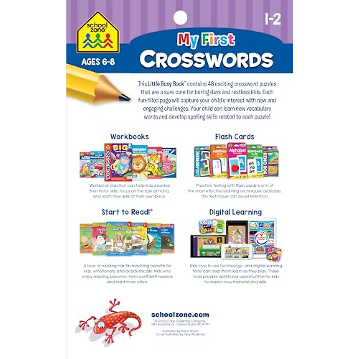 School Zone - My First Crosswords Workbook - Ages 6 to 8, 1st to 2nd Grade, Activity Pad, Word Puzzles, Word Search, Vocabulary, Spelling, and More (School Zone Little Busy Book™ Series)