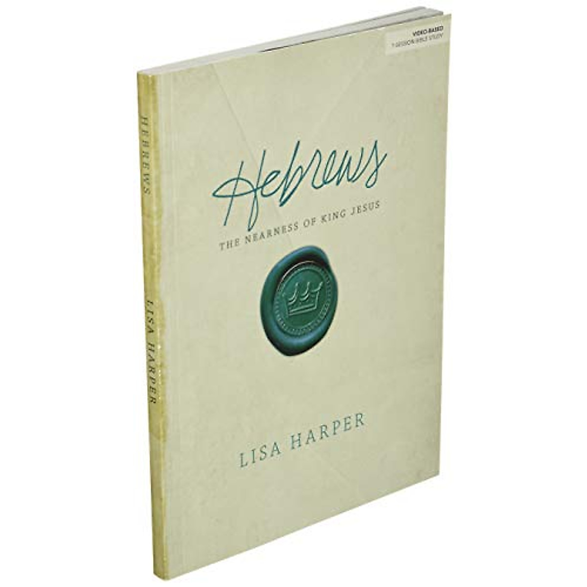 Hebrews Bible Study Book: The Nearness of King Jesus