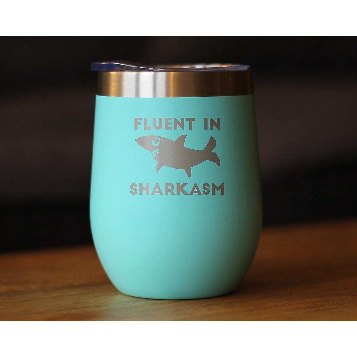 Bevvee Fluent in Sharkasm - Funny Shark Wine Tumbler Glass with Sliding Lid - Stainless Steel Insulated Mug - Cute Shark Decor Gifts - Teal