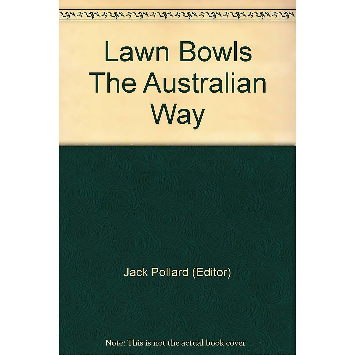 Lawn Bowls The Australian Way