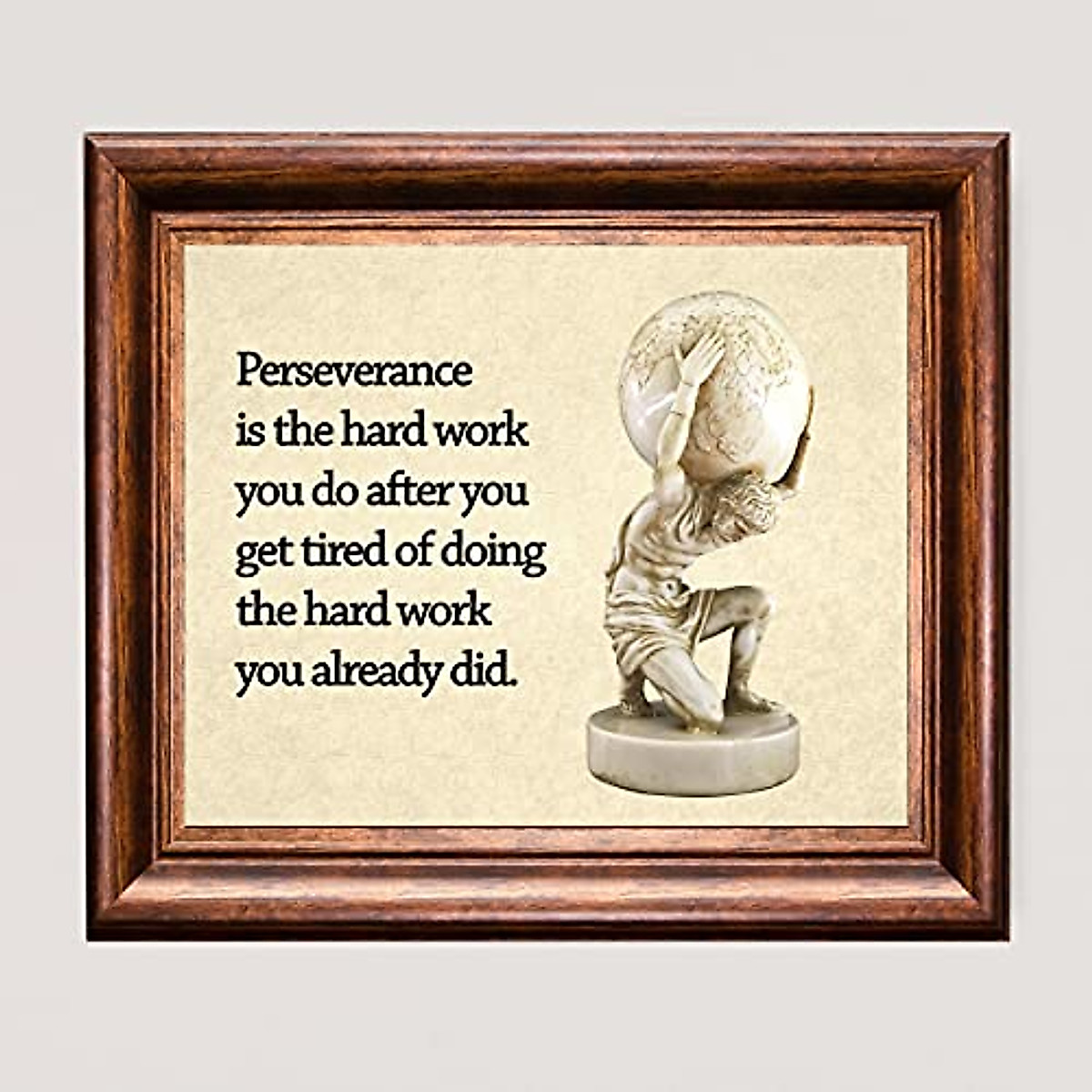 "Perseverance-Hard Work After the Hard Work Already Done"-Motivational Wall Art Sign- 10 x 8"-Bust Statue Wall Print-Ready to Frame. Inspirational Home-Office-Classroom Decor. Reminder To Persevere!