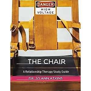 The Chair: Couples Therapy Workbook: Getting Unstuck