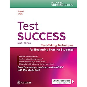 Test Success: Test-Taking Techniques for Beginning Nursing Students