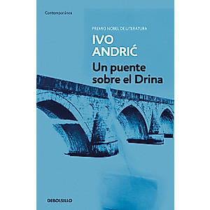 Un puente sobre el Drina (Contemporanea / Contemporary) (Spanish Edition)