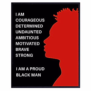 Proud Black Man Poster - 8x10 African American Motivational Wall Art - Black Wall Art - Black Pride Room Decor - Gift for Men, Boys, Teens Bedroom, Classroom, Living Room, Home, Apartment, Dorm