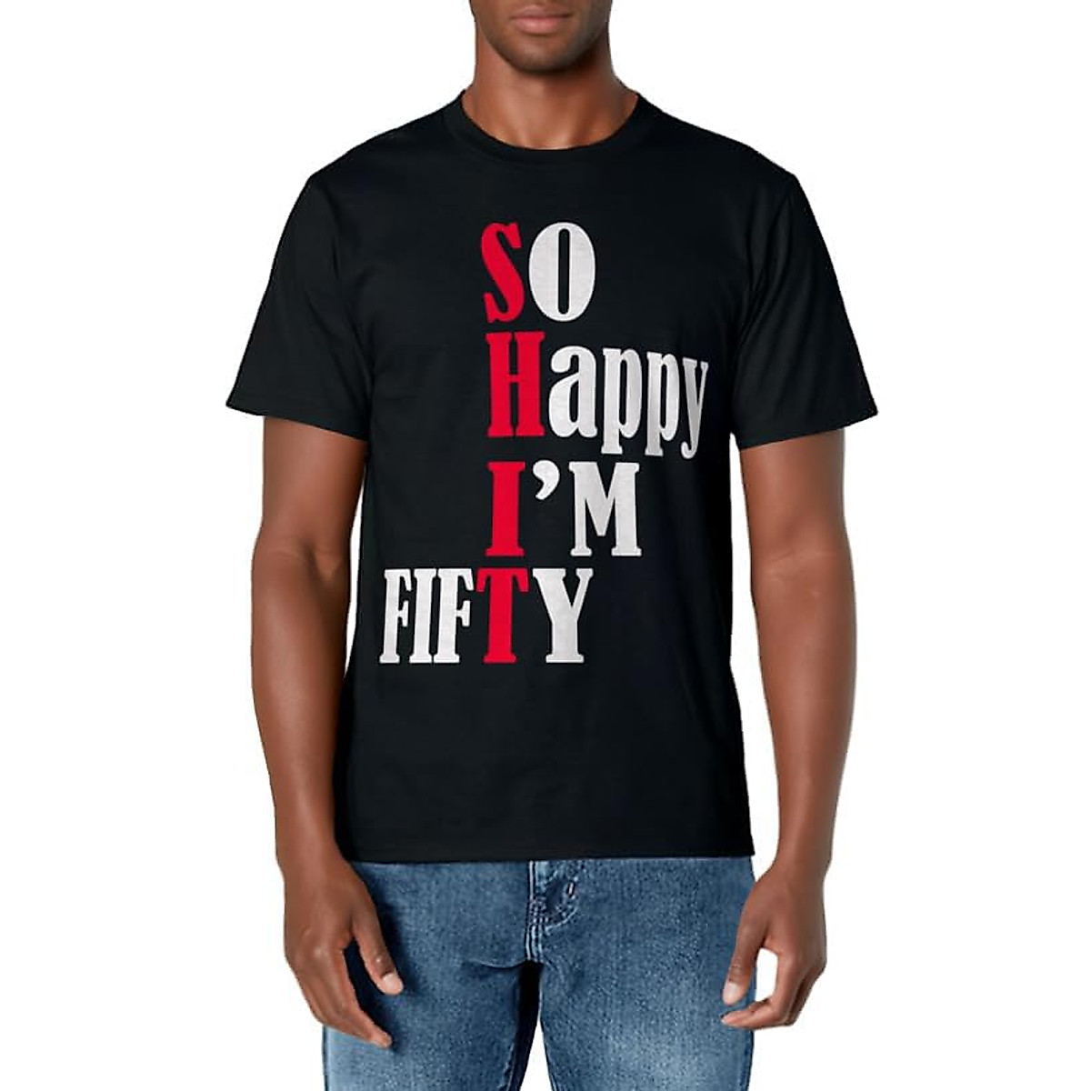 So Happy I'm Fifty Happy 50th Birthday 50 Years Old Party T-Shirt