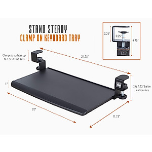 Stand Steady Clamp On Keyboard Tray | Keyboard Shelf - Small Size - Easy Install - No Need to Drill into Desk! Retractable to Slide Under Desktop | Great for Home or Office!