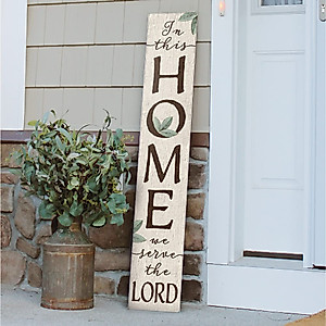 My Word! In This Home We Serve The Lord Welcome Sign and porch leaner for Front Door, Porch, Yard, Deck, Patio, or Wall - Indoor Outdoor Decorative Farmhouse Rustic Vertical Home Decor – 8”x46.5”