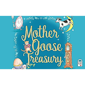 Mother Goose Treasury: A Beautiful Collection of Favorite Nursery Rhymes for Children (Hardcover Storybook Treasury)