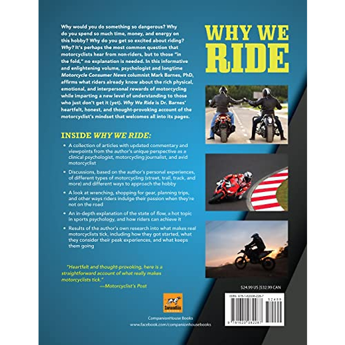 Why We Ride: A Psychologist Explains the Motorcyclist's Mind and the Love Affair Between Rider, Bike, and Road (CompanionHouse Books) In-Depth Explanation, Sports Psychology, and the State of Flow