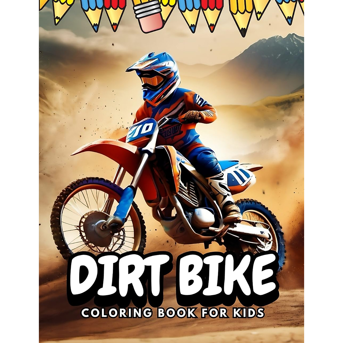 Dirt Bike Coloring Book for Kids Ages 3-8: a Colouring Adventure with Motocross and Dirty Bike