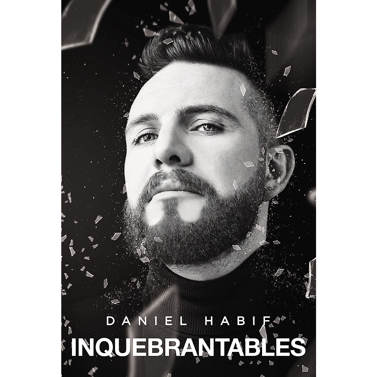 Inquebrantables (Spanish Edition)