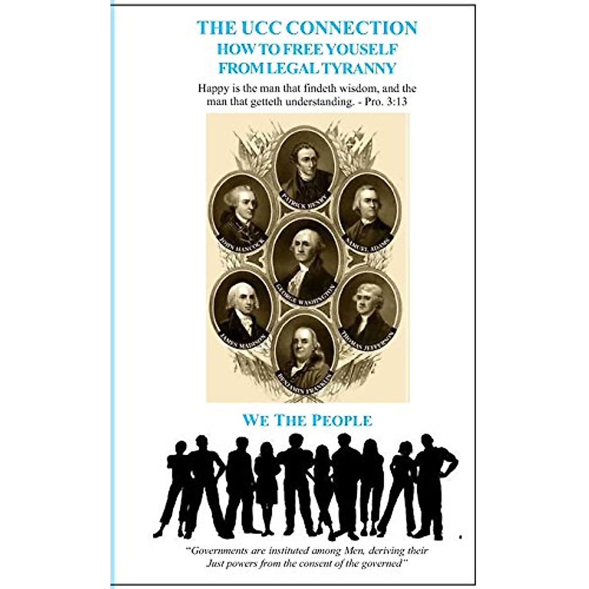 The UCC Connection: How To Free Yourself From Legal Tyranny