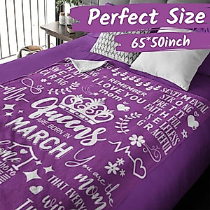 March Birthday Gifts for Mom, Mom Gifts, Gift for Mother, Queens are Born in March, Birthday Month Blanket for Mommy, Meaningful Words of Appreciation Throw for Beds, Couch, 50 X 65 Inches
