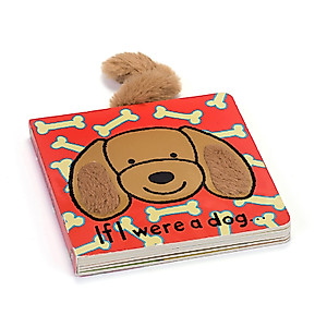 Jellycat If I were a Dog: A Baby Touch and Feel Board Book Children's Book | Baby Gift