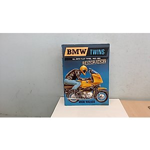 Bmw Twins: All Bmw Flat Twins, 1955-1985, Restoration : The Essential Guide to the Renovation, Restoration and Development History of Bmw Flat Twins