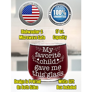Stemless Cute Wine Glass - My Favorite Child Gave Me This Glass - Unique and Fun Gift Idea for Moms and Grandmas - Mother's Day, Birthday and Christmas Gift for Women, 17oz White Gift Box Included