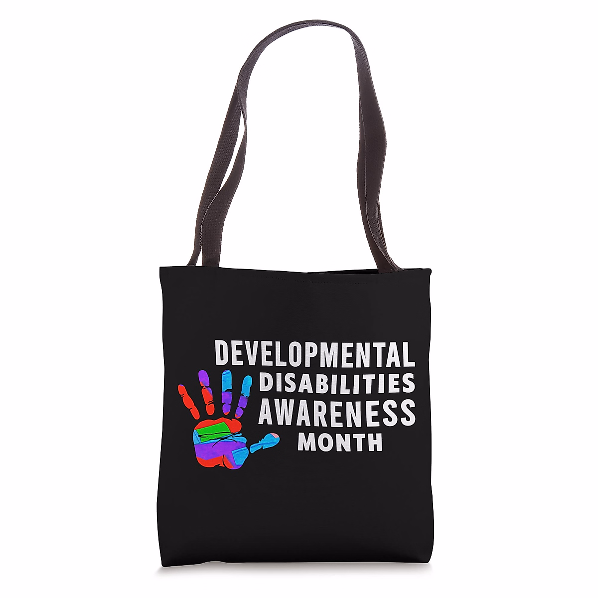 march Is National Developmental Disabilities Awareness Month Tote Bag