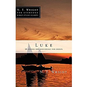 Luke (N. T. Wright for Everyone Bible Study Guides)