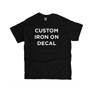 Custom Iron On Vinyl Decals For T-Shirts - DECAL ONLY - Personalized Heat Transfer Vinyl Decal - Custom Text/Image/Logo Iron On Decal - Custom HTV for Shirts