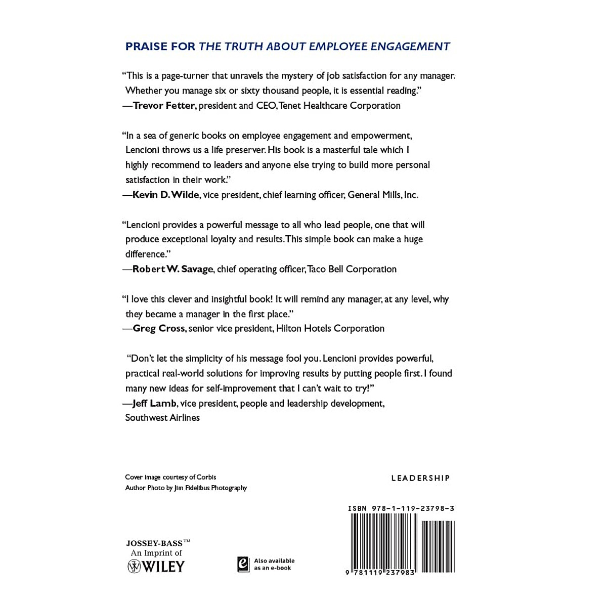 The Truth About Employee Engagement: A Fable About Addressing the Three Root Causes of Job Misery