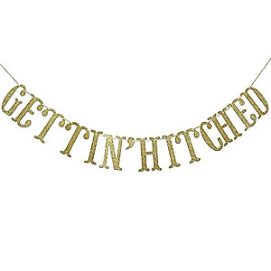 Gettin' Hitched Gold Gliter Banner, Fun Engagement, Bachelorette Party Decorations (Gold)