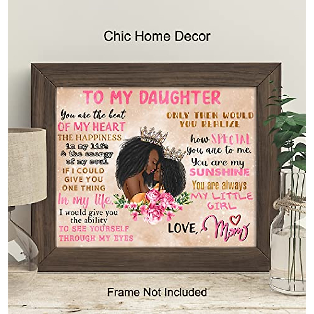 Black Mother Daughter Wall Art - African Americans Black women Wall Art & Decor - Baby shower Gift - Nursery Wall Art - Pink Girls Room Girls Bedroom Wall Art - To My Daughter Poster 8x10 UNFRAMED