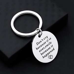 Gzrlyf New Beginning Gifts Keychain Inspirational Gifts Retirement Gifts Don't Cry Because It is Over Smile Because It Happened (Keychain)