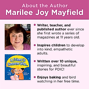 A Friend Is Someone Who - A Children’s Book About Friendship for Kids Ages 3-10 - Discover the Keys of Kindness to Making Friends, Being a Good Friend, & Growing Friendships