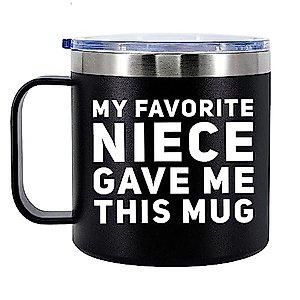 My Favorite Niece Gave Me This Mug Insulated Coffee Cup 14oz With Handle And Lid Gift For Aunt Auntie Uncle Birthday 304 Stainless Steel Vacuum Insulated Tumbler Camping Travel Thermal Mugs (Black)