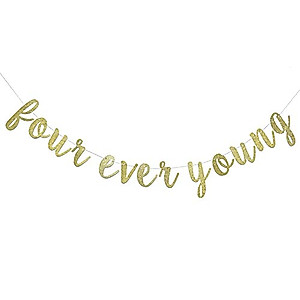 Four Ever Young Banner for 4th Birthday Party Decorations Supplies, Pre-Strung Cursive Bunting Photo Booth Props Sign(Gold)