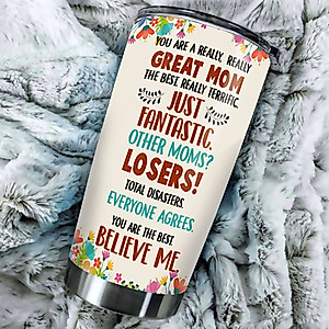 LPVLUX Best Mom Ever Tumbler Mom Tumbler with Lid Double Wall Tumbler Stainless Steel 20oz Travel Coffee Mug You Are A Really Great Mom