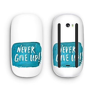 Design Skinz Never Give Up! Vinyl Decal Compatible with The Apple Magic Mouse 2 (Wireless, Rechargable) with Multi-Touch Surface