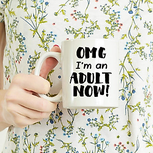 Mr.Mug OMG I'm An Adult Now! Adult Brithday Coffee Mug11oz - Funny 18th Birthday Gifts For Your Son, Daughter, Children, Best Friend.
