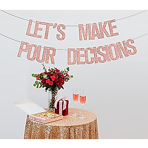 Let's Make Pour Decisions Banner, Bachelorette Party Banner, Wine Party Banner, Bridal Banner Decorations, Wedding/Bridal Shower Party Bunting Decorations Rose Gold Glitter