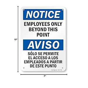 SmartSign - S-1225-B-AL-10 Notice - Employees Only Beyond This Point Bilingual Sign by | 7" x 10" Aluminum