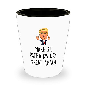 St Patricks DayFunny Trump Shot Glass Make St Patrick's Day Great Again Shooter Party Men Women
