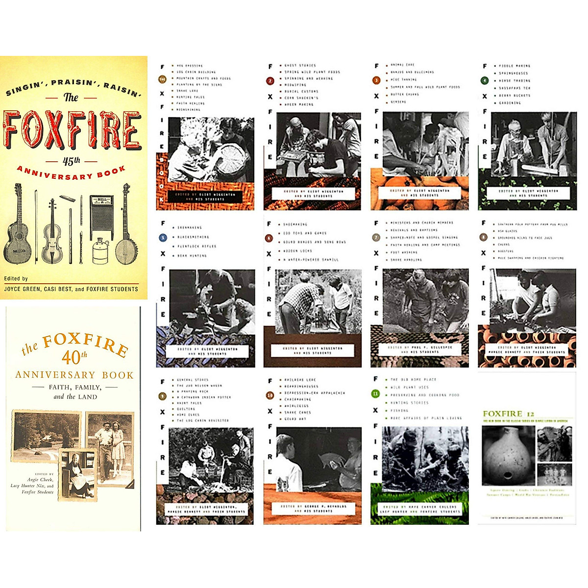 A Complete Foxfire Series 14-Book Collection Set with Anniversary Editions (Volumes 1, 2, 3, 4, 5, 6, 7, 8, 9, 10, 11 and 12 plus 40th and 45th Anniversay Editions)