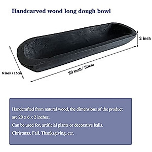 Wooden Dough Bowls Decorative，Rustic Bread Long Bowls Decor Wood Tray, Hand Carved For Table Centerpiece Decor, Home Decor (20 * 6 * 2 inch Black)