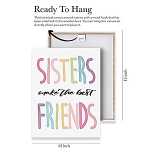EVXID Nursery Sister Make The Best Friends Canvas Poster Painting Grils Room Wall Art, Sisters Twins Print Picture Artwork Framed Ready to Hang for Kids Play Room Wall Decor 12 x 15 inch