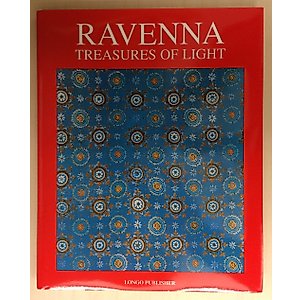 Ravenna. Treasures of Light