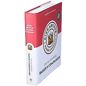 The King Arthur Baking Company's All-Purpose Baker's Companion (Revised and Updated)