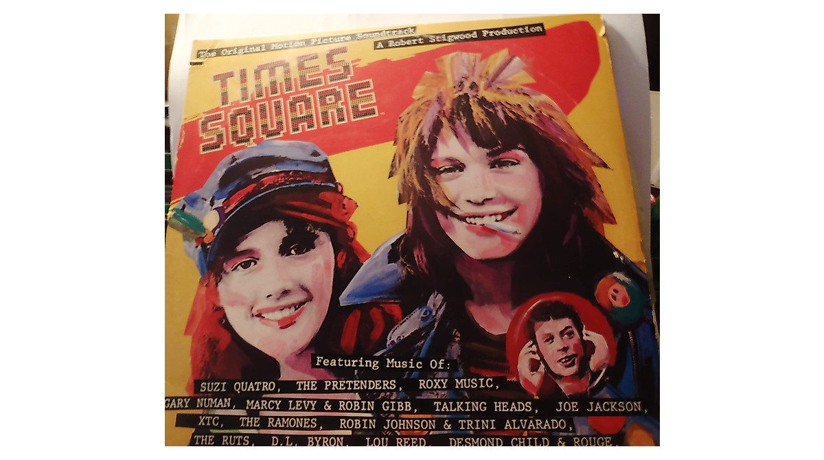 Times Square Vinyl LP Soundtrack Featuring Suzi Quatro & The Pretenders