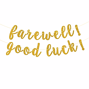 Dill-Dall Farewell Good Luck Banner, Farewell Banner, Going Away Party / Retirement / Graduation / Moving / Job Changing Party Decorations （Gold）