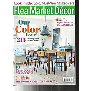 FLEA MARKET DECOR MAGAZINE, OUR COLOR ISSUE ! SEPTEMBER/OCTOBER, 2017