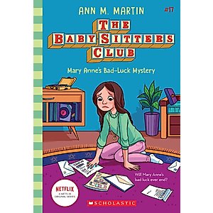 Mary Anne's Bad Luck Mystery (The Baby-Sitters Club #17) (17)