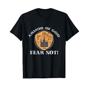 Armor Of God Fear Not T-Shirt for Men, Women, and Teens