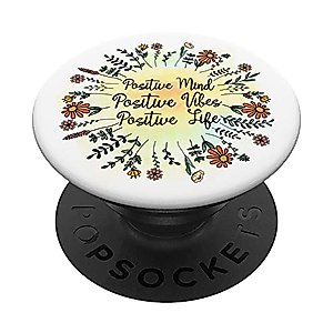 Positive mind Positive vibes Positive Life Watercolor Flower PopSockets Swappable PopGrip