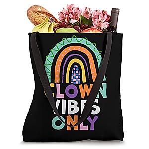 Clown Vibes Only Circus Birthday Party Clown Performer Tote Bag
