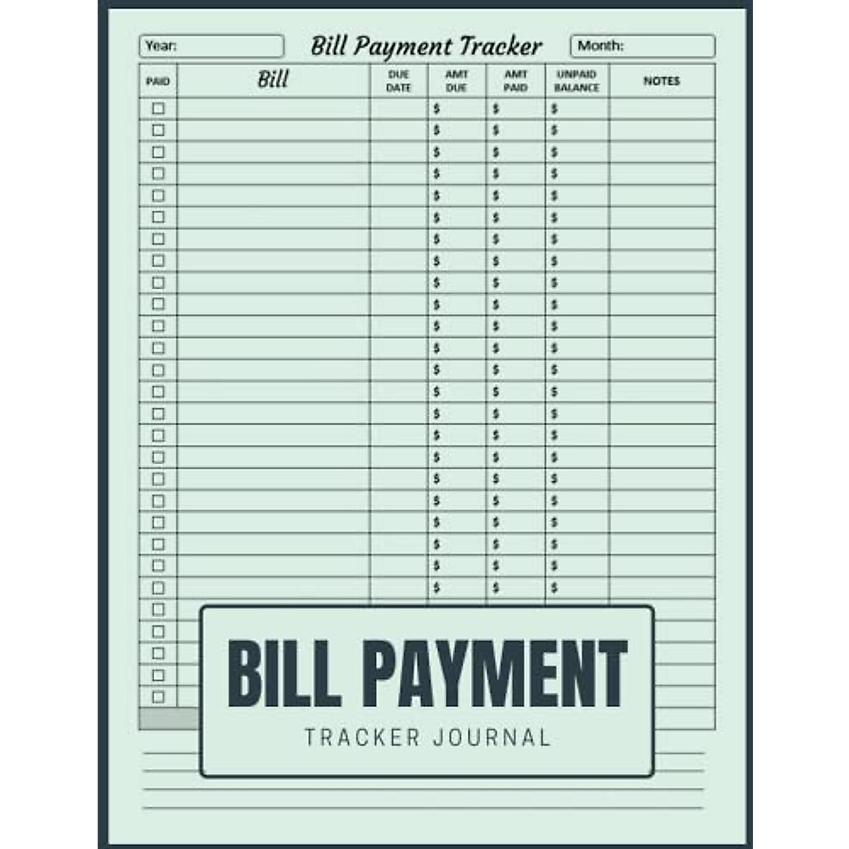 Bill Payment Tracker Journal: Monthly Bill Checklist to Track Your Expenses for 10 Years | Bills Payments Planner Notebook to Record Debt Payoff